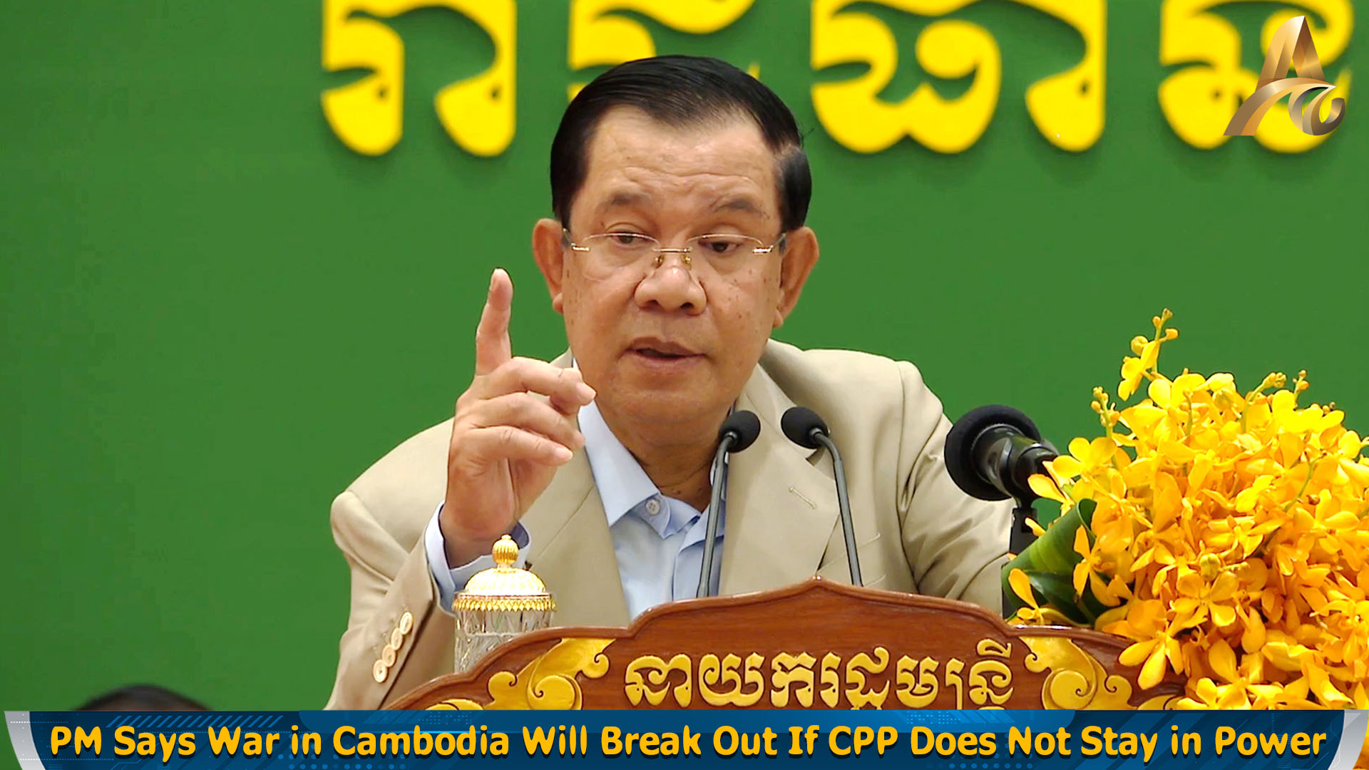 PM Says War in Cambodia Will Break Out If CPP Does Not Stay in Power