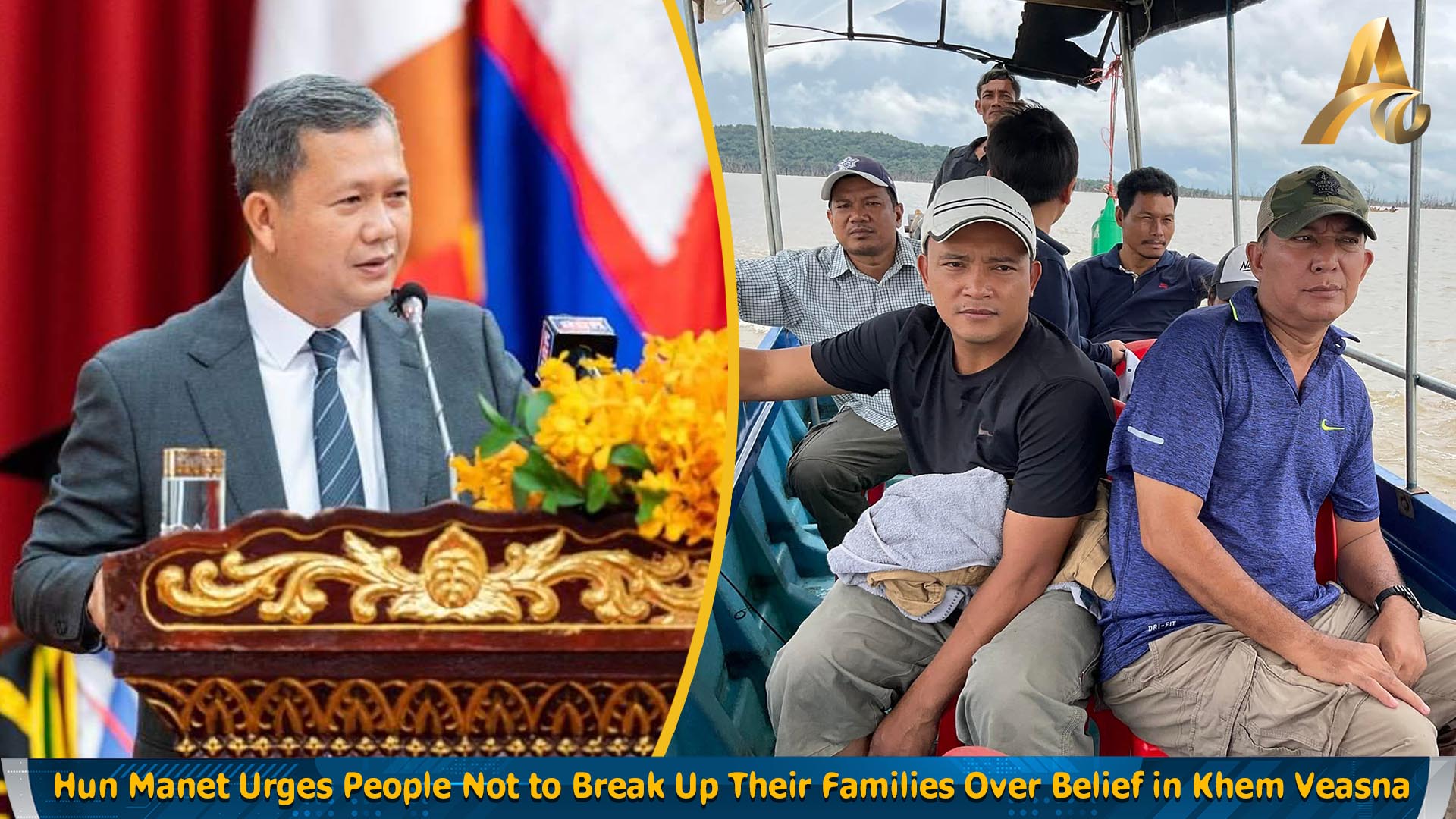 Hun Manet Urges People Not to Break Up Their Families Over Belief in ...