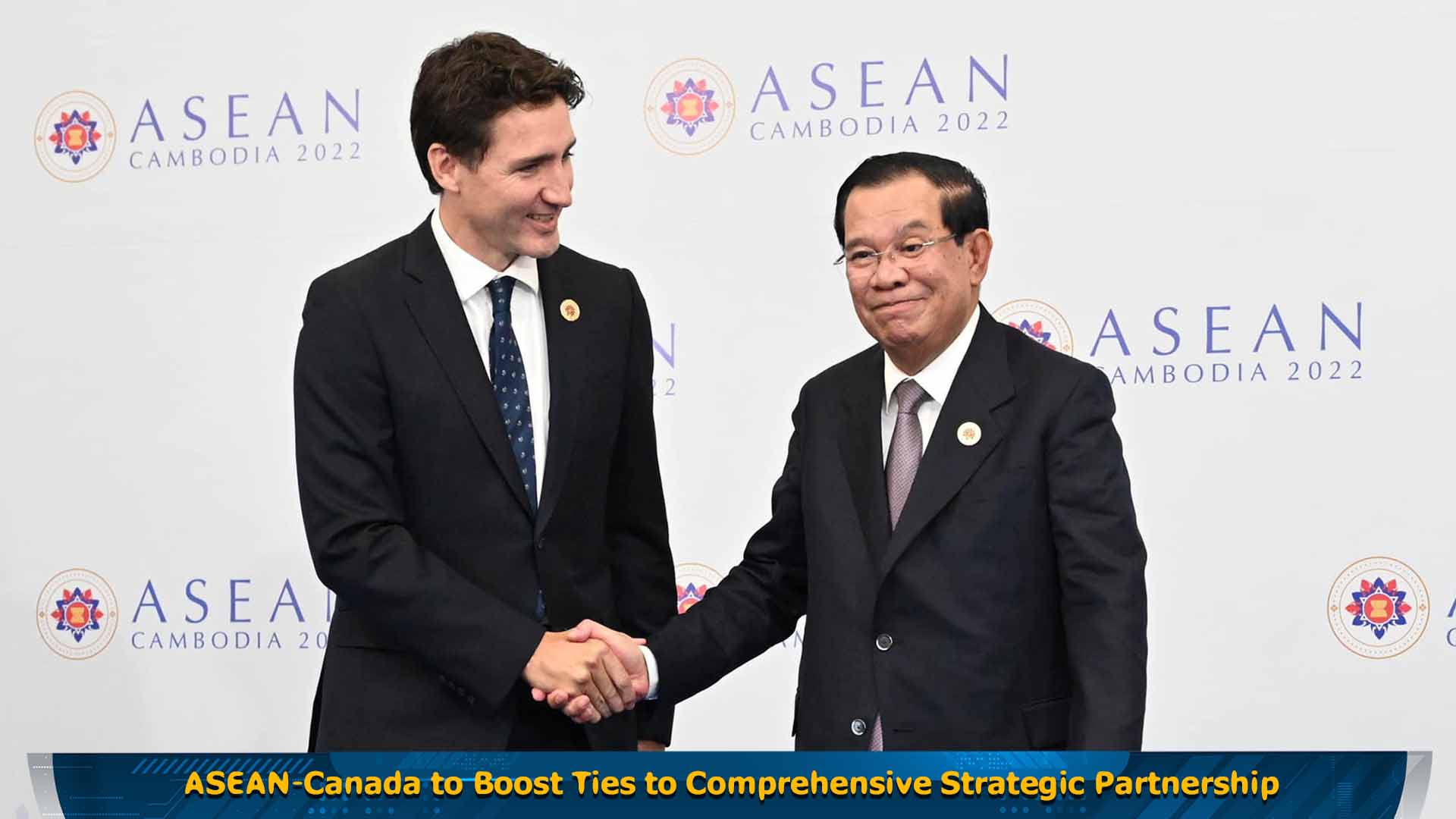 ASEAN-Canada to Boost Ties to Comprehensive Strategic Partnership