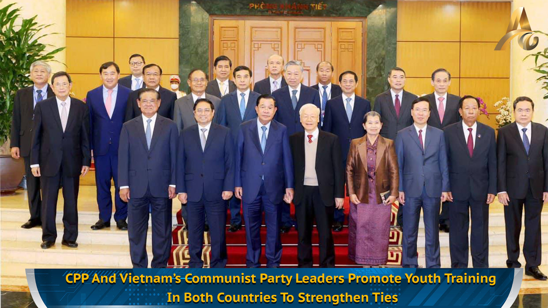 CPP And Vietnam’s Communist Party Leaders Promote Youth Training In ...