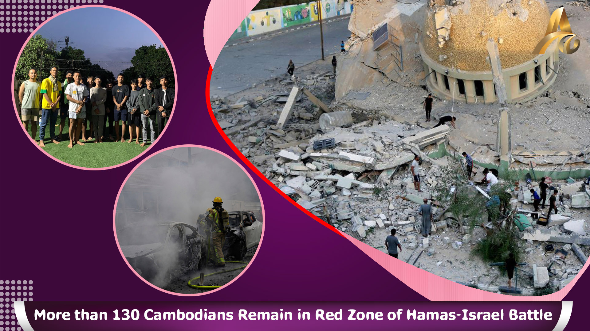 More than 130 Cambodians Remain in Red Zone of Hamas-Israel Battle