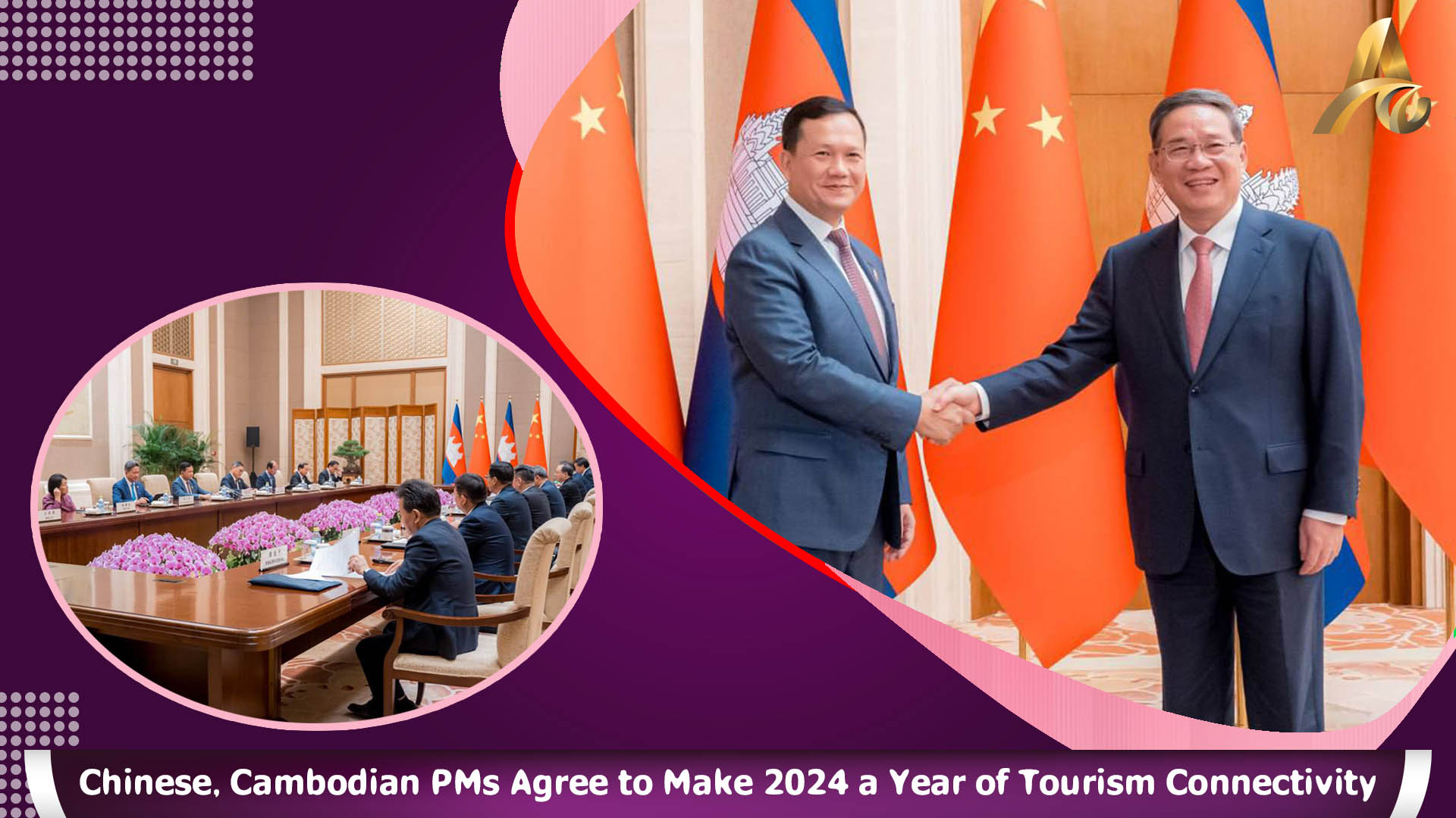 Chinese, Cambodian PMs Agree to Make 2024 a Year of Tourism Connectivity