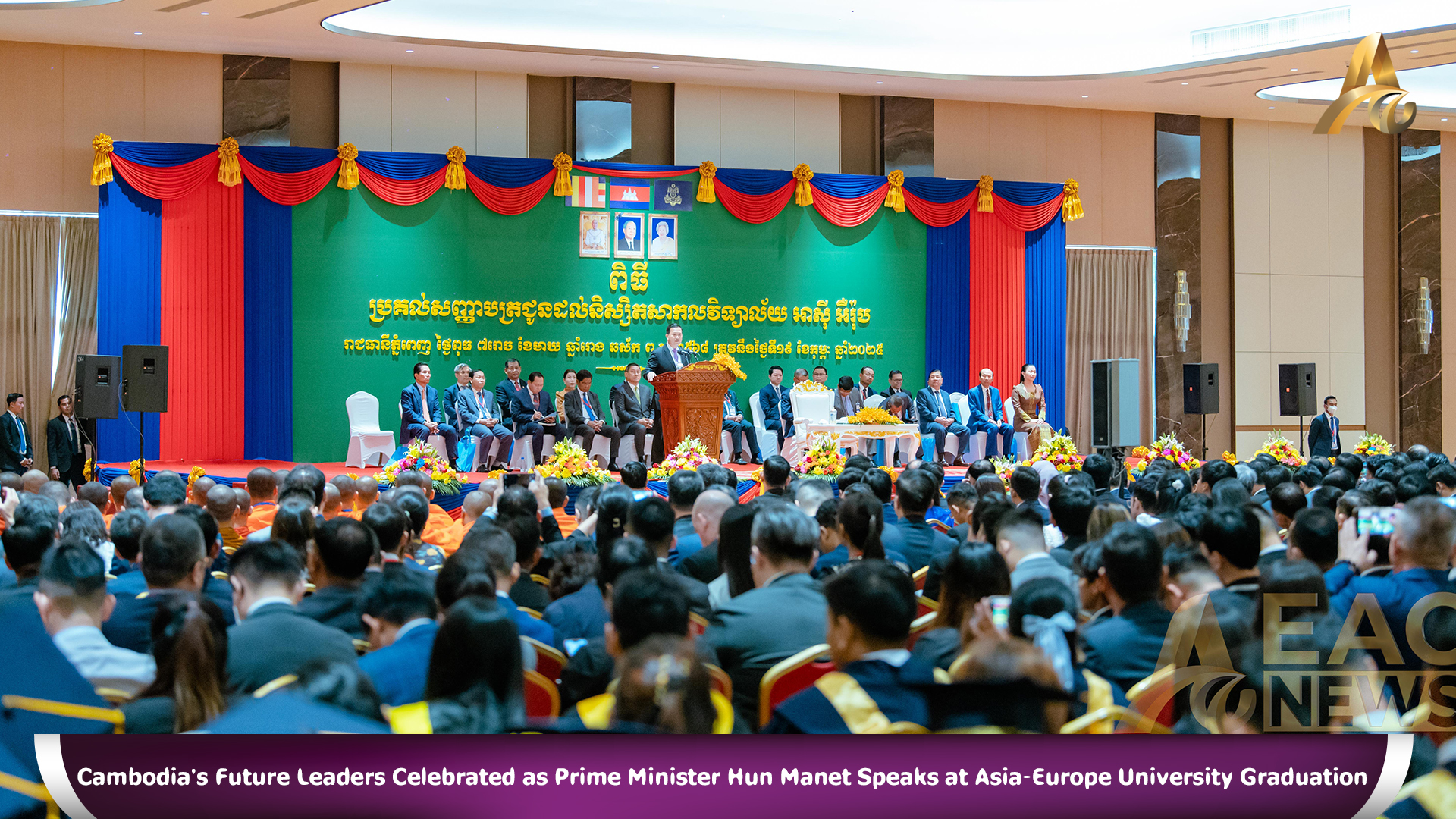 Cambodia's Future Leaders Celebrated as Prime Minister Hun Manet Speaks ...