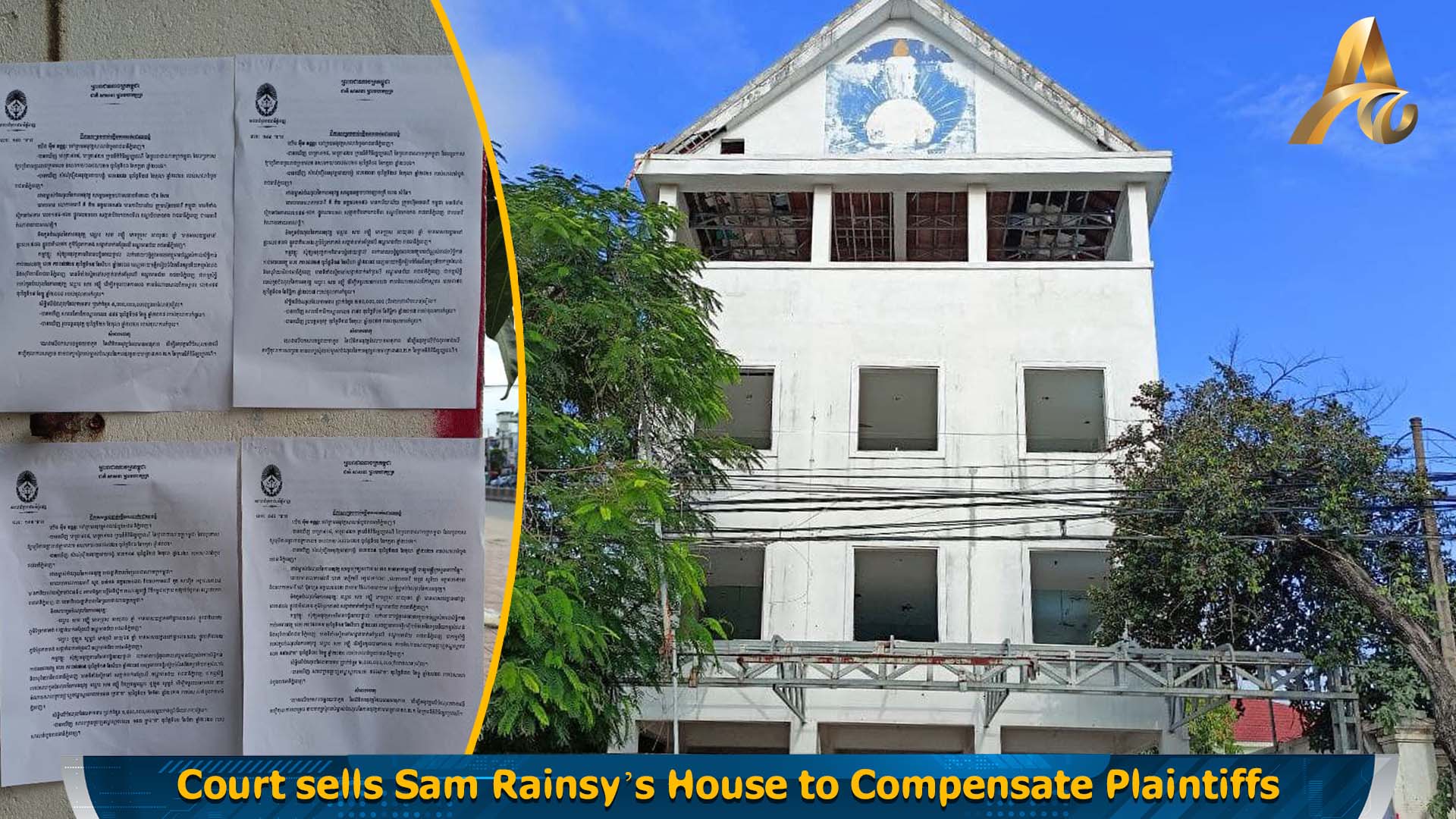 BREAKING NEWS: Court Sells Sam Rainsy’s House to Compensate Plaintiffs