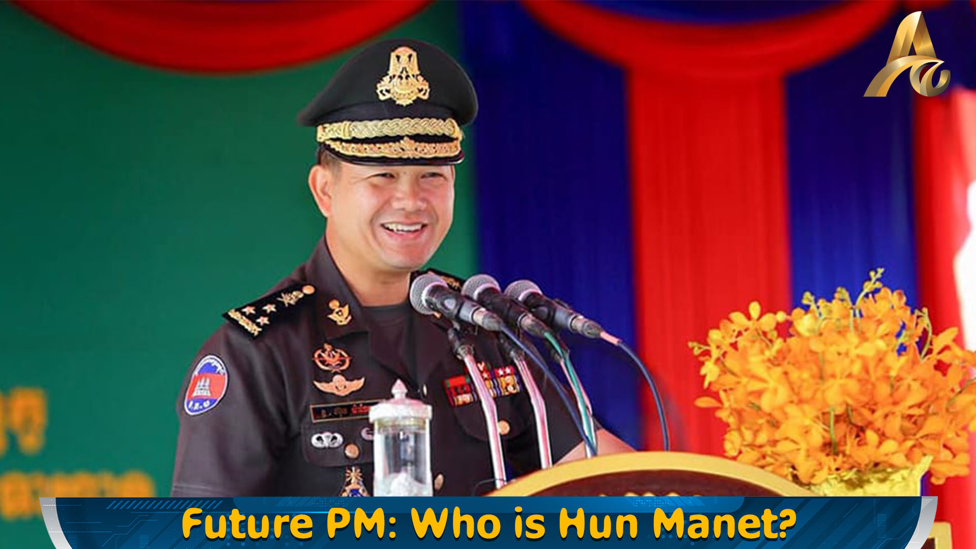 Future PM: Who is Hun Manet?